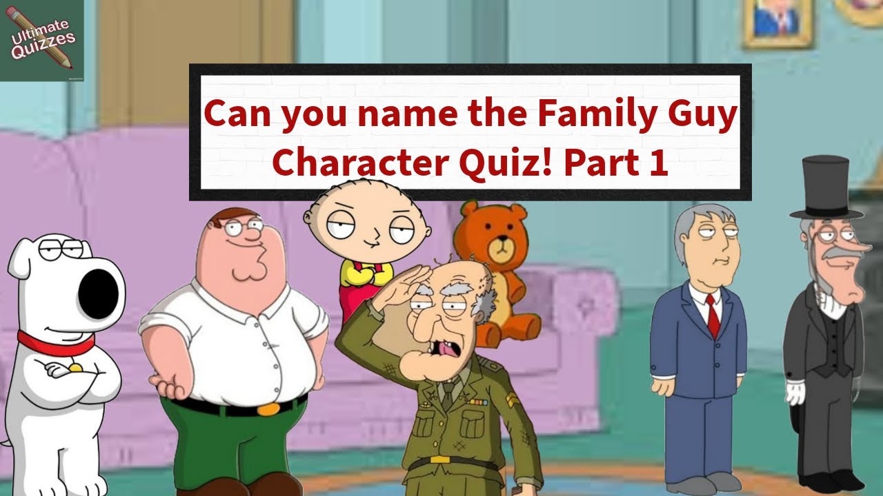 Can You Name the Family Guy Character Quiz 1 - YouTube