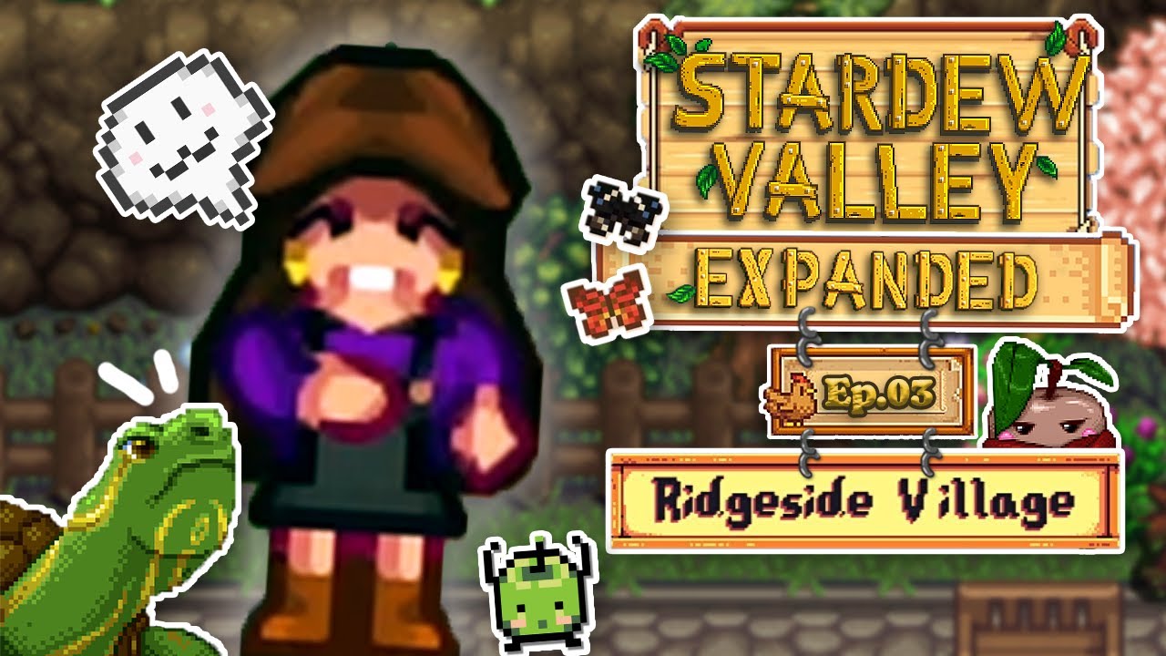 Exploring Ridgeside Village!! 🐢 | #3 | Stardew Valley VERY Expanded ...