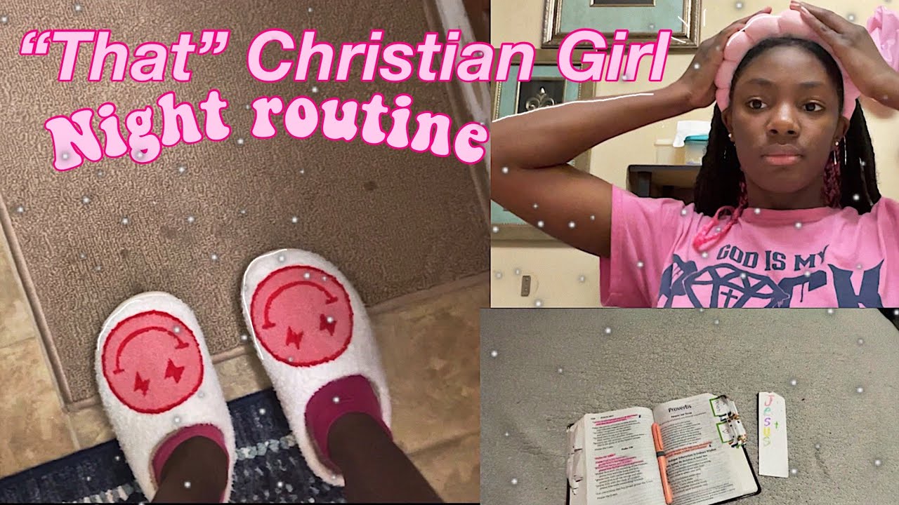 “That” Christian Girl Night routine! 🤍 - YouTube