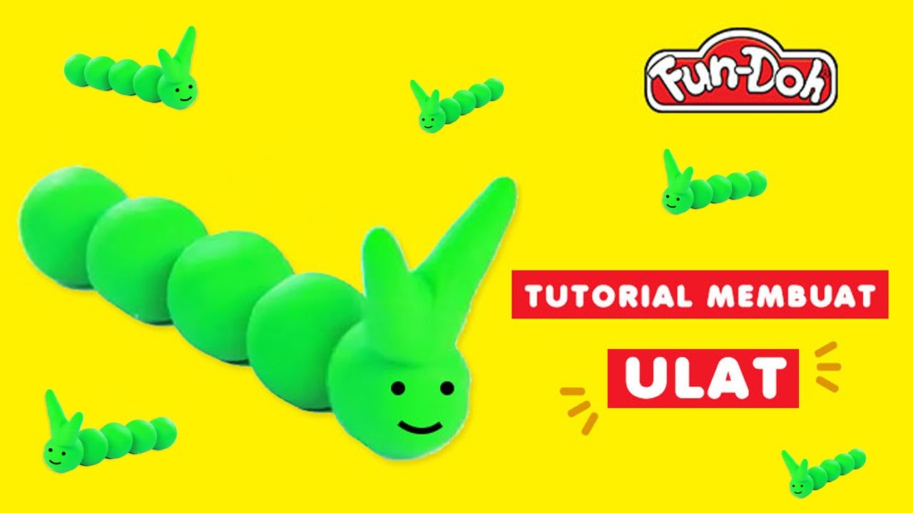 Tutorial Membuat Ulat dari FunDoh - YouTube