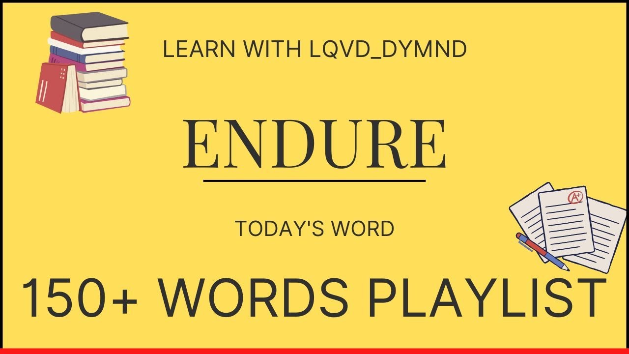 Endure Learn A Word Everyday Series For TOEFL IELTS TOEIC CGL endure-learn-a-word-everyday-series-for-toefl-ielts-toeic-cgl