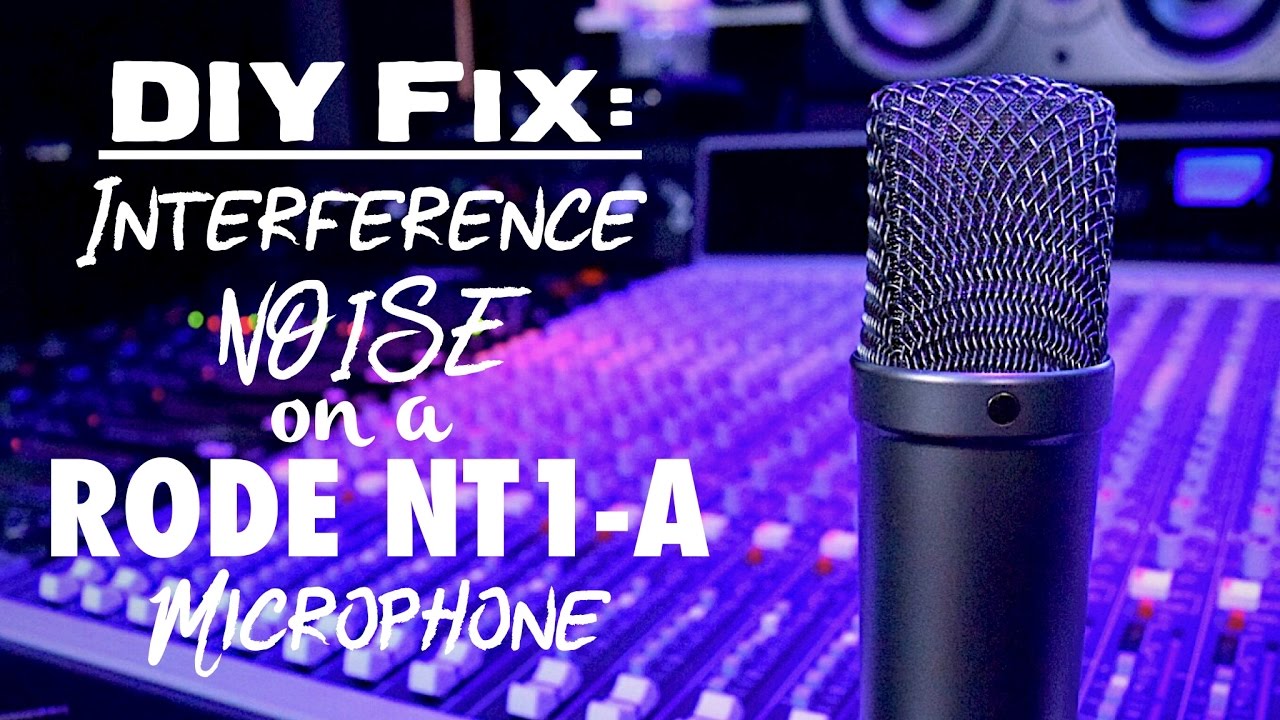DIY Fix: Interference Noise on a RODE NT1-A Microphone - YouTube
