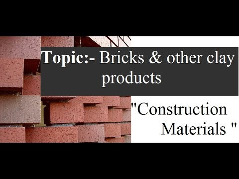 What is Bricks and Other clay products ||construction Materials - YouTube