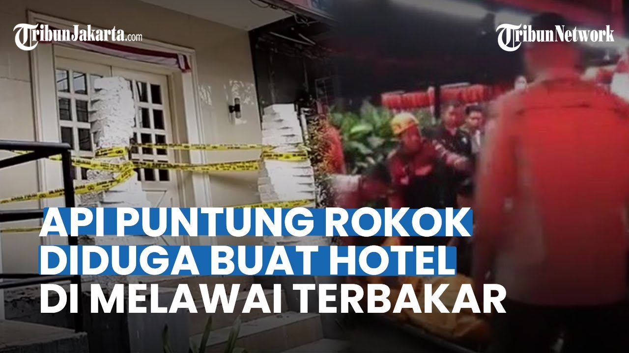 Sumber Api Kebakaran Hotel di Melawai, Diduga Berasal dari Puntung ...