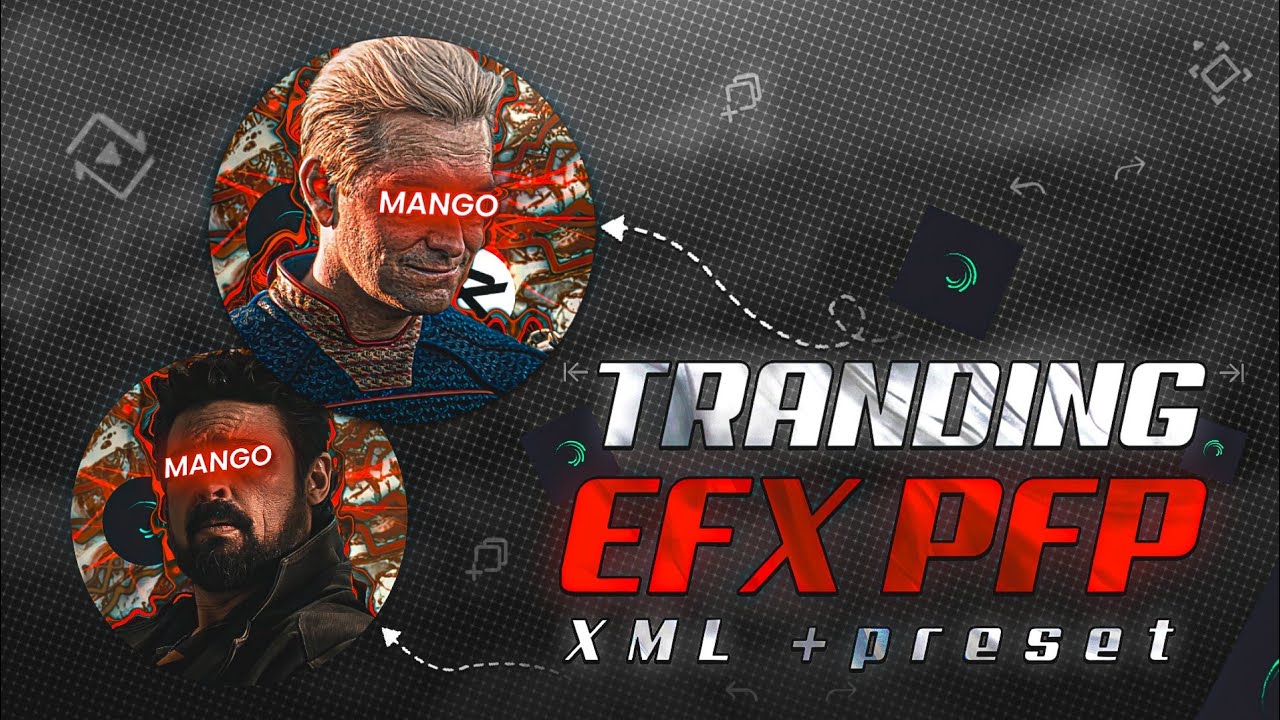 NEW EFX PFP "xml+preset" alight motion - YouTube