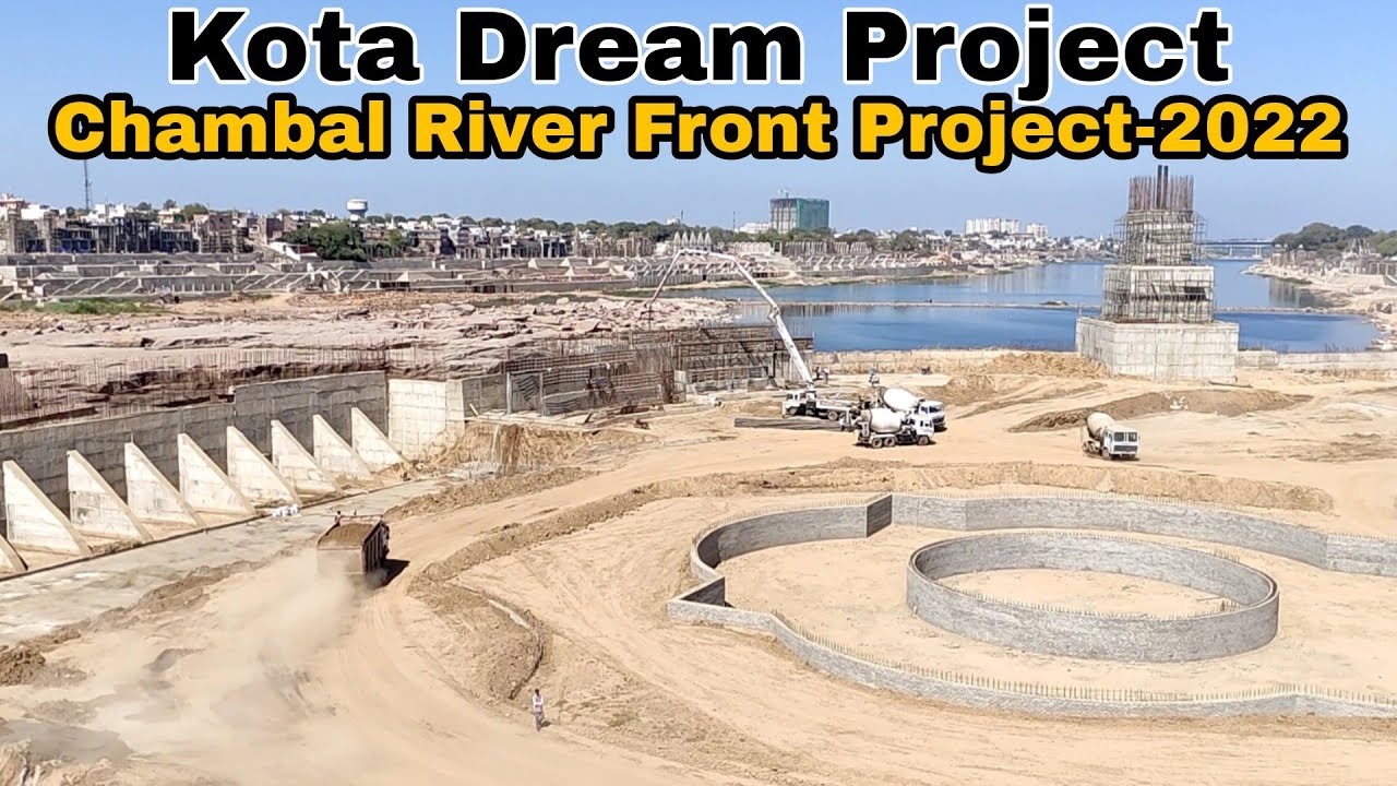 Kota Dream Project-2022 | Chambal River Front Project| Kota:A world ...