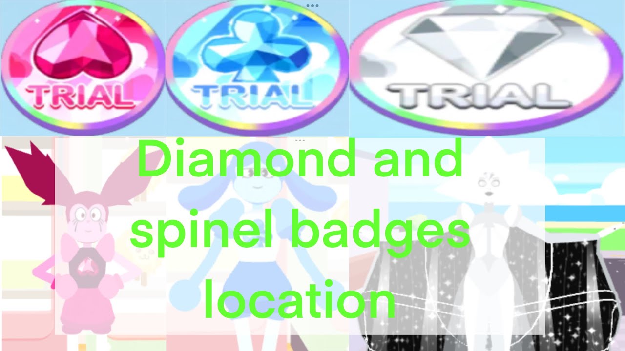 DIAMOND AND SPINEL BADGE LOCATIONS(STEVEN UNIVERSE ROBLOX) - YouTube