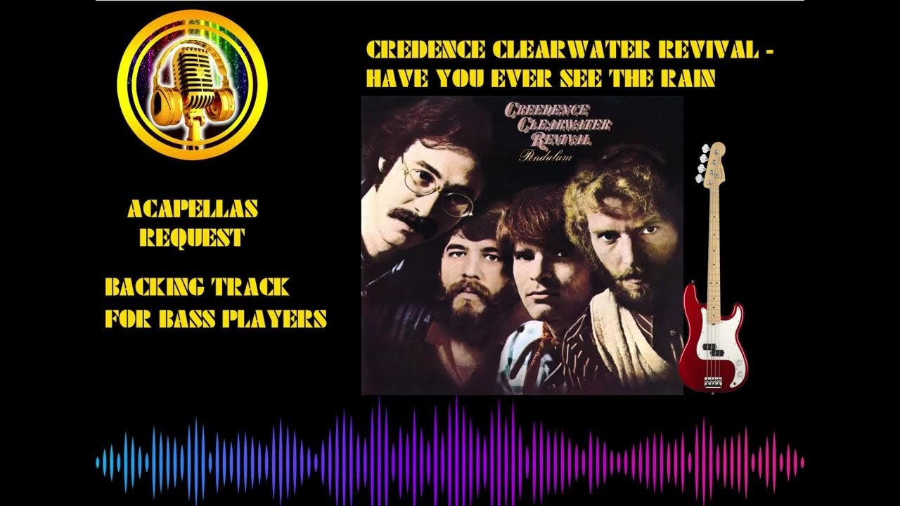 Creedence Clearwater Revival Have You Ever Seen The Rain?Backing Track ...