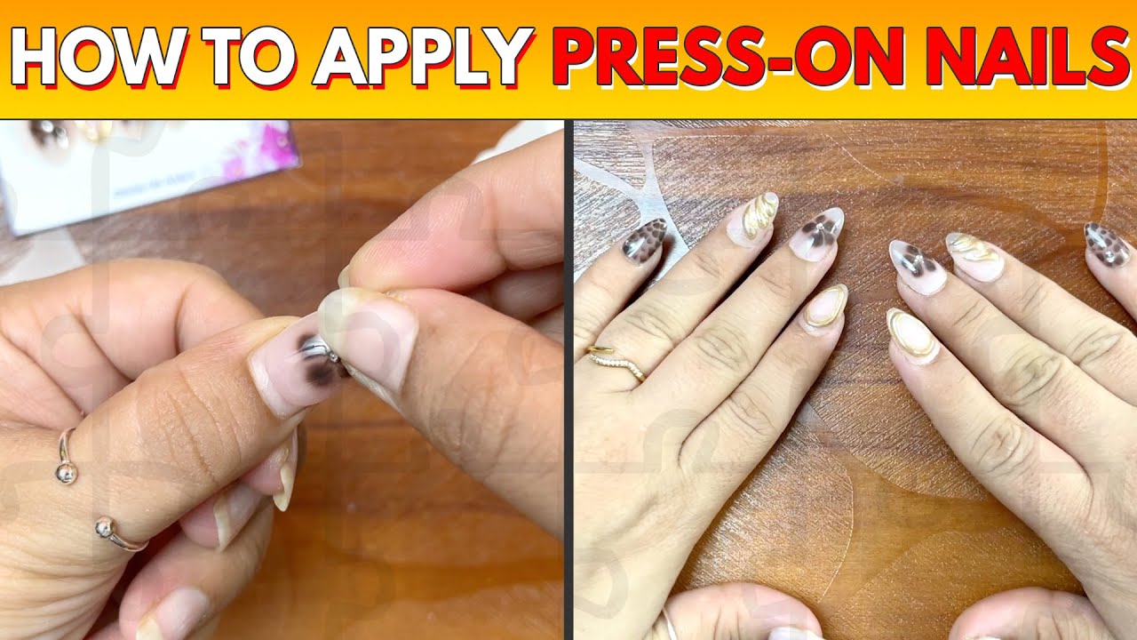 How to Apply Press-On Nails with Glue & Tabs | Step-by-Step Tutorial ...
