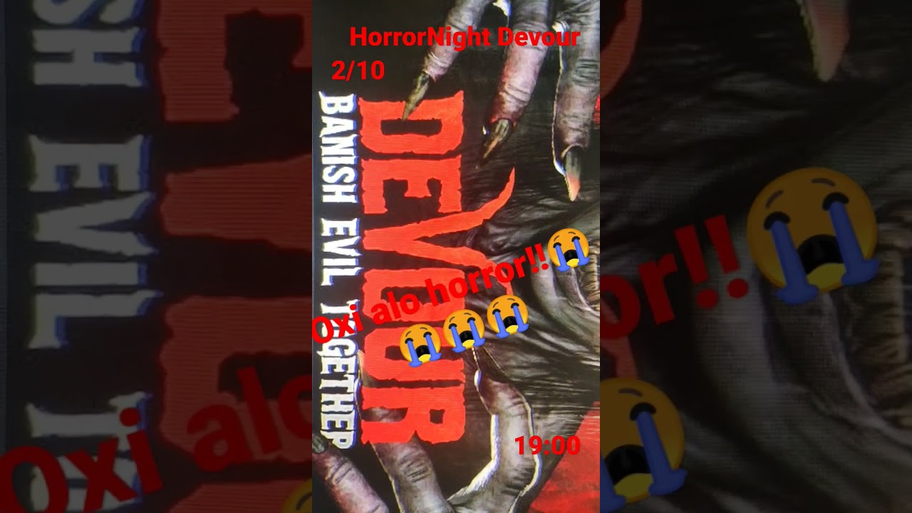 2/10/2022 και ώρα 19:00 HorrorNight Devour - YouTube