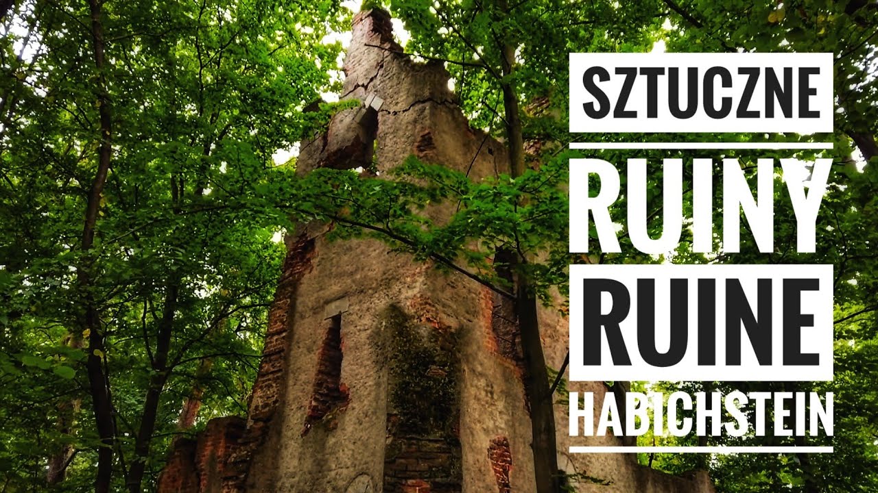 Sztuczne Ruiny - RUINE HABICHSTEIN - Jastrzębia Skała woj. Opolskie ...