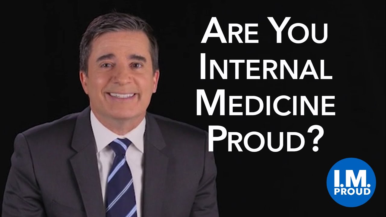 Internal Medicine Proud: Dr. John Whyte - YouTube