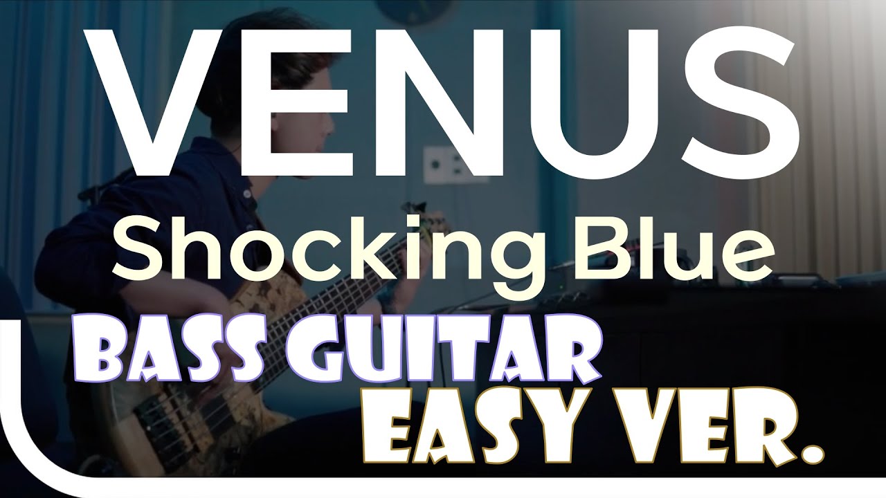 [신청곡] ‘VENUS - Shocking Blue’ Bass Easy Ver. 베이스기타 쉬운 버전. 베이스 악보.(TAB ...