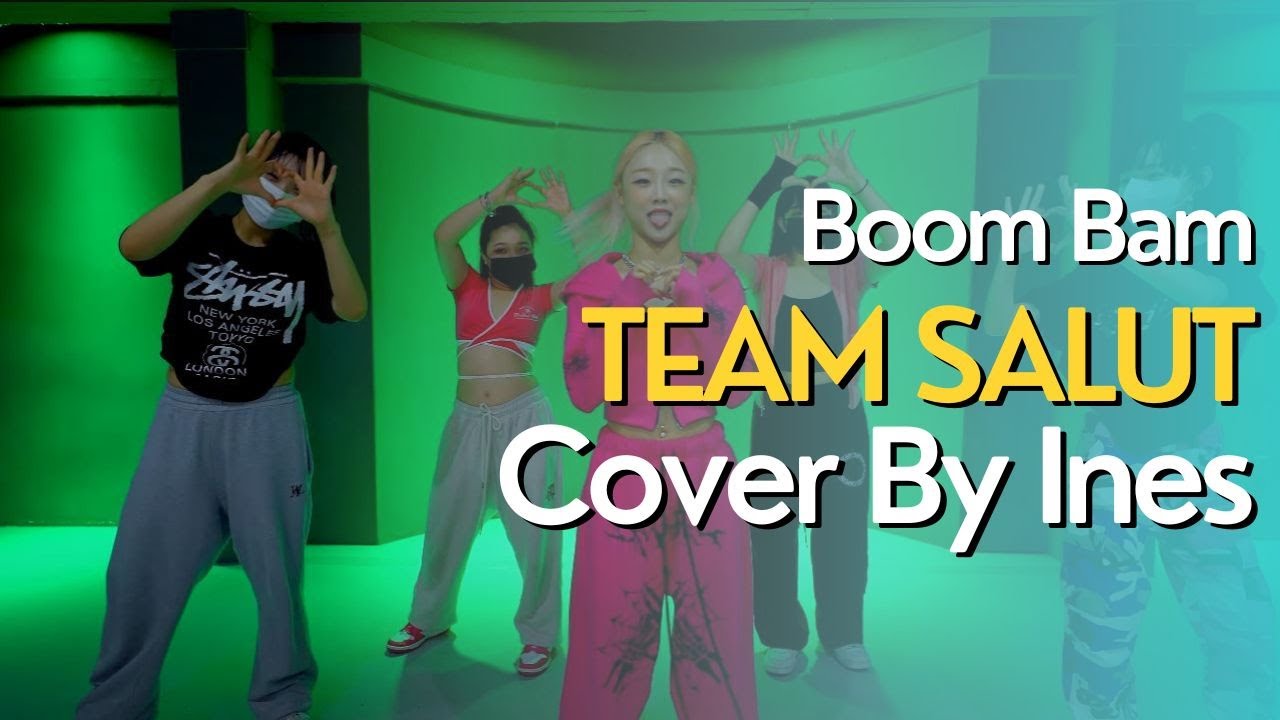 Team Salut - Boom Bam | DANCE COVER By Ines - YouTube