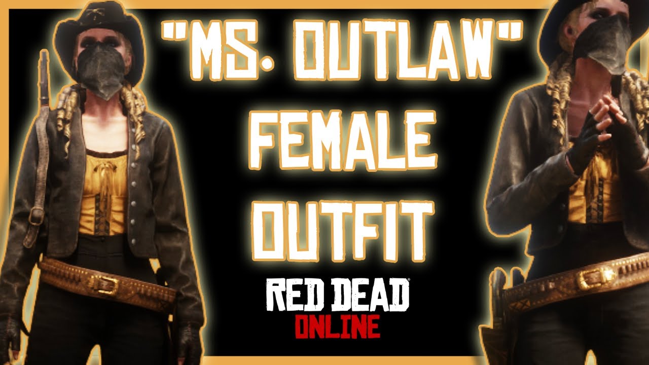 "Ms. Outlaw" Female Outfit | Tutorial | Idea | RDR2 Online | PC | Red ...