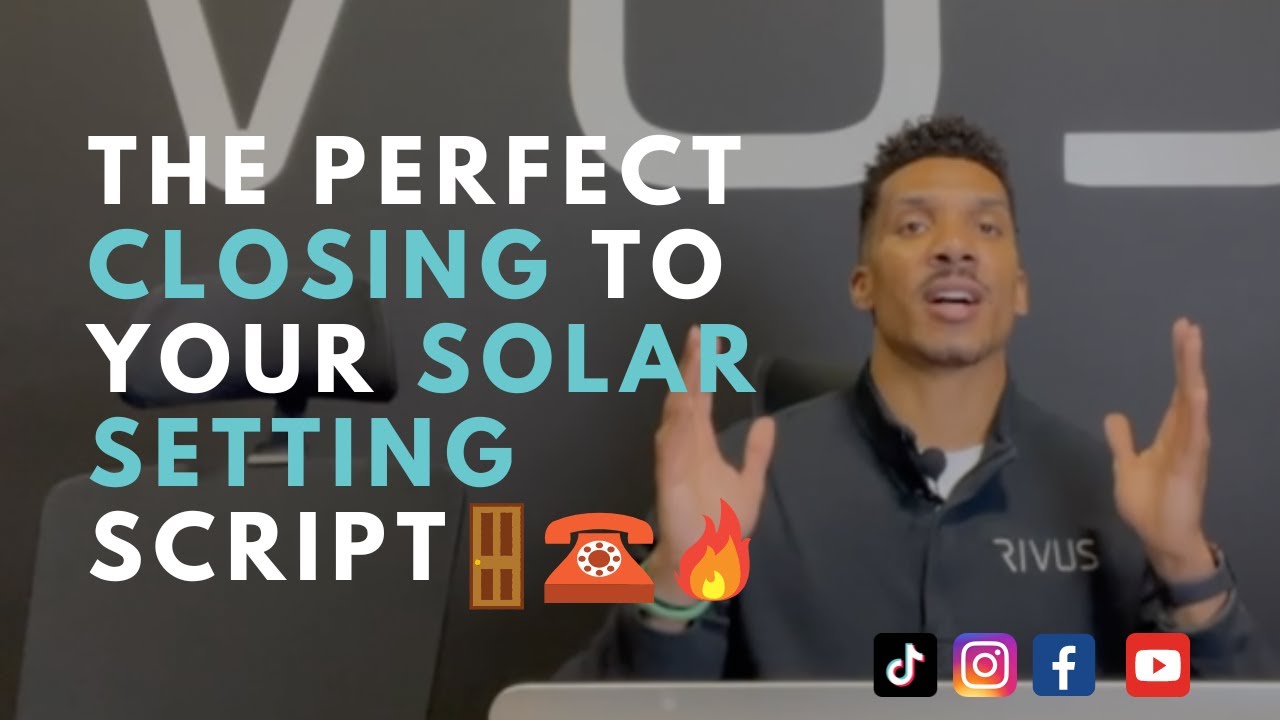 The Perfect CLOSING To Your Solar Setting Script 🚪☎️ - YouTube