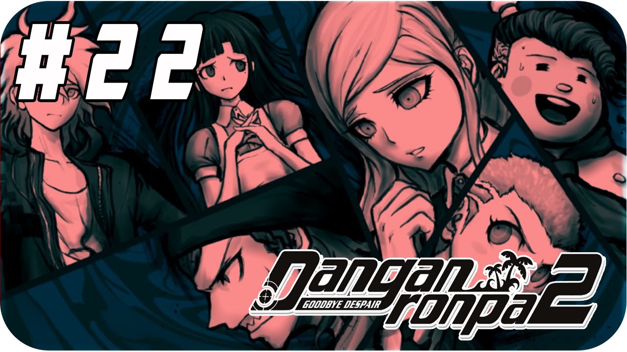 Danganronpa 2: Goodbye Despair | Español | Cap 22: El engaño - YouTube