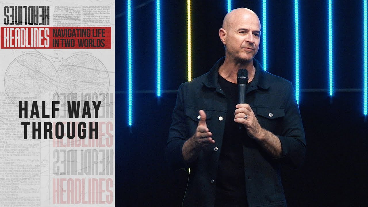 Half Way Through - Pastor Mark Jobe | New Life Community Church - YouTube