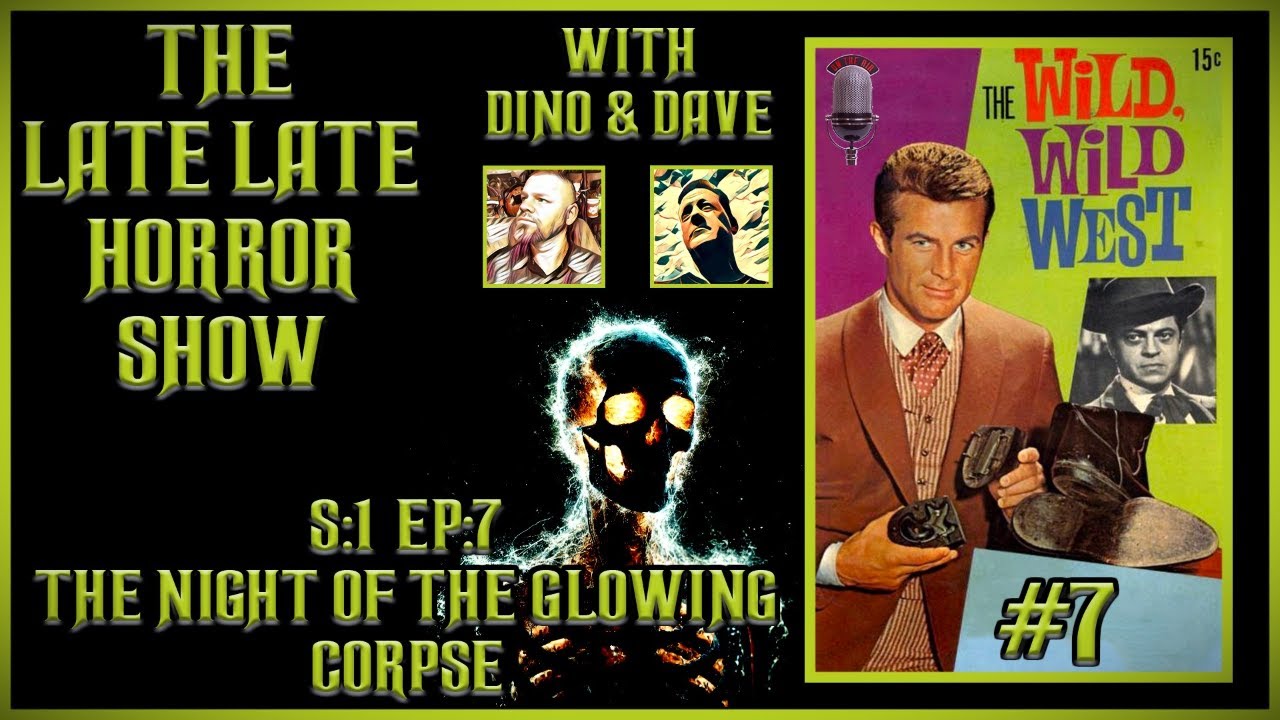 The Wild Wild west Tv Series 1965 / S1:E7 / The Night of the Glowing ...
