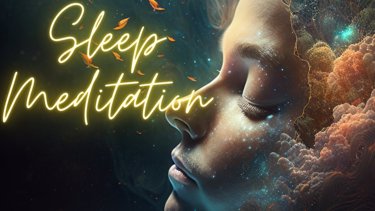 Deep Sleep Guided Meditation: Relaxing Body and Calming Mind for a ...