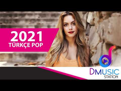 TÜRKÇE POP REMİX ŞARKILAR 2021 🔥 Yeni Türkçe Pop Şarkılar 2021