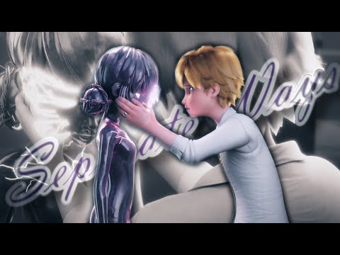 Miraculous Ladybug || Adrinette || Adrien & Marinette || Heartfixer - Separate Ways