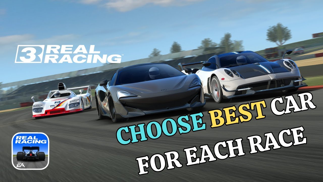 How to Choose Best Car for Each Race in Real Racing 3 2025? - YouTube