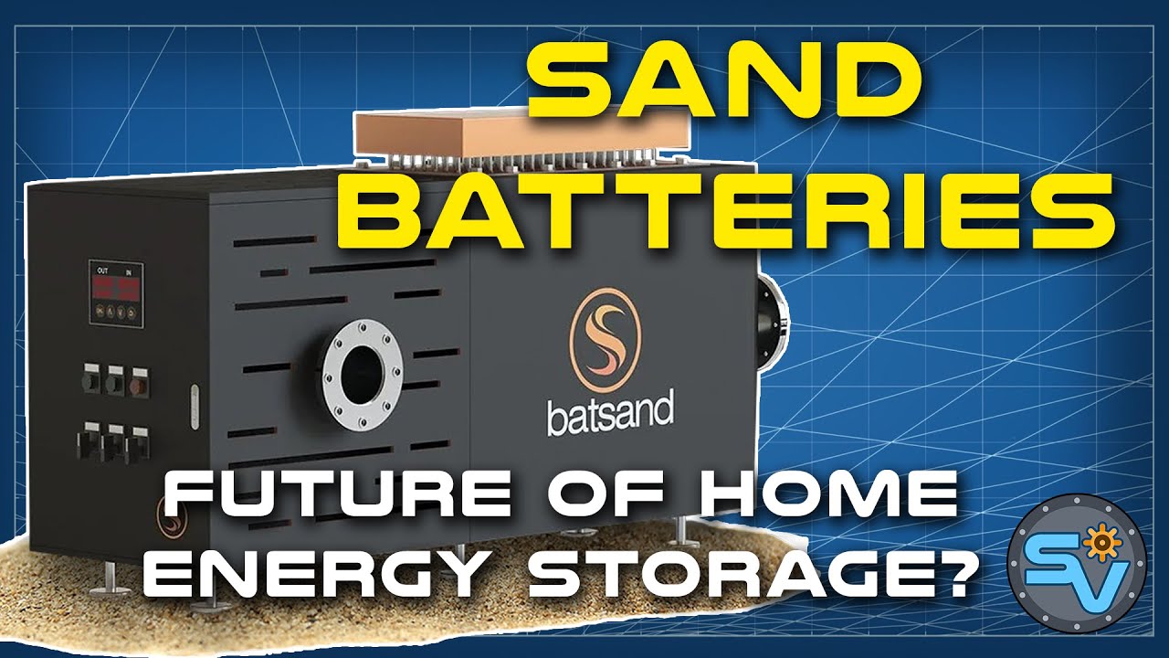 Why Sand Batteries Are the Next Big Thing in Home Energy Storage! - YouTube