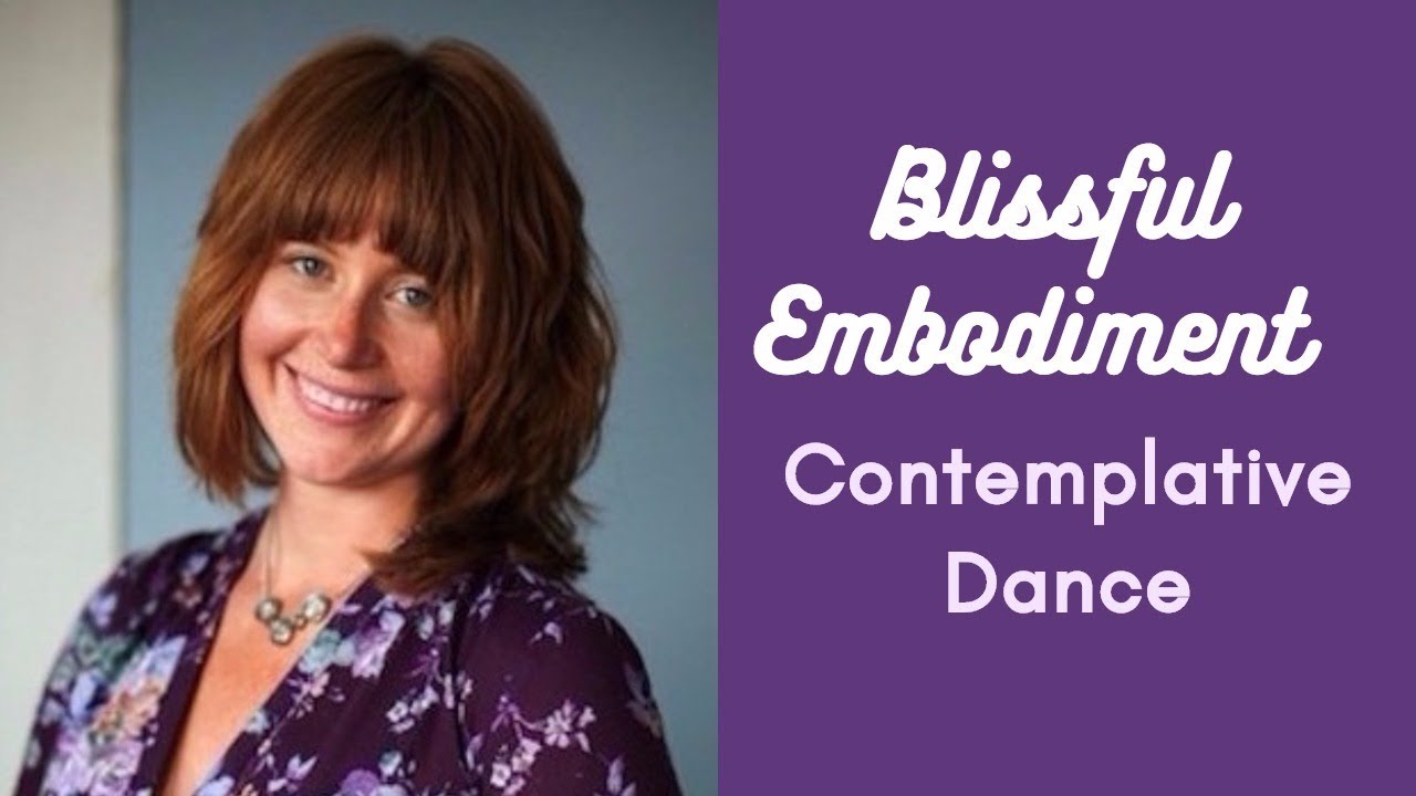Contemplative Dance Practice - YouTube