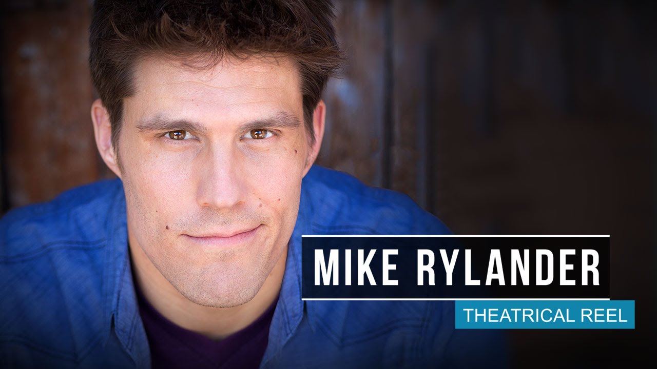 Mike Rylander's Theatrical Reel (2015) - YouTube