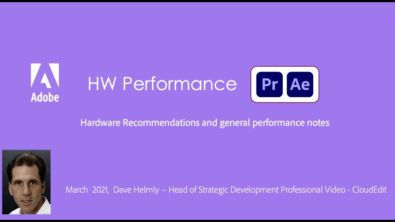 Chapter 1: HW System Specs for Premiere Pro and After Effects (1 of 5 ...