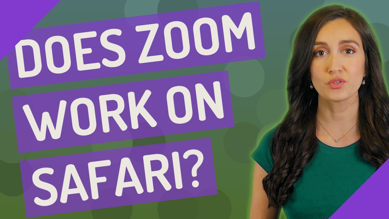 Does Zoom Work On Safari YouTube Does Zoom Work On Safari YouTube
