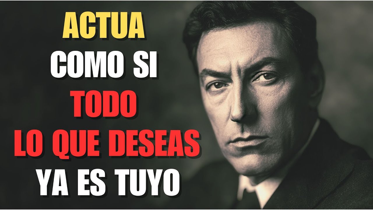 Actúa como si todo lo que deseas YA ES TUYO ¡Descubre el Secreto! - YouTube