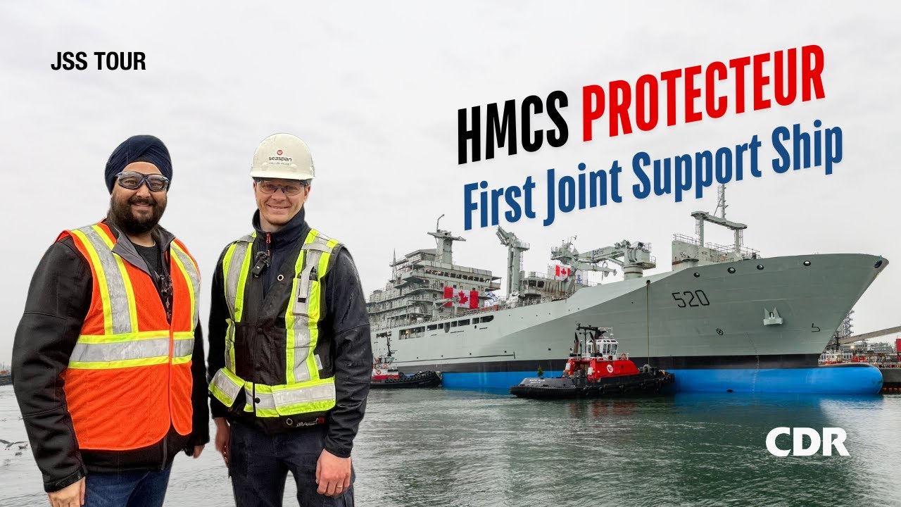 HMCS Protecteur - Joint Support Ship Tour at Seaspan Shipyards - YouTube