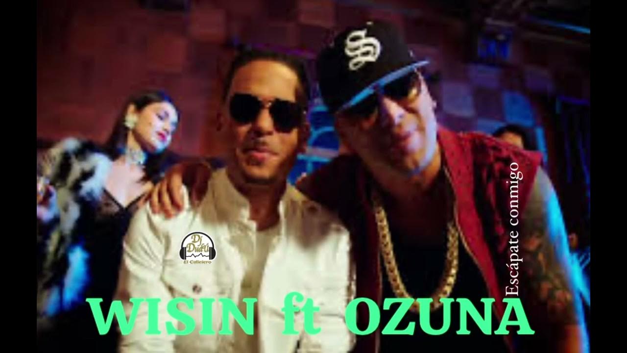 Escápate conmigo - Wisin ft Ozuna - YouTube