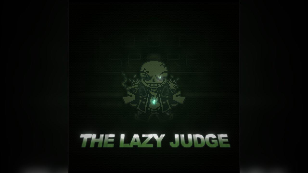 (OutSpare) The Lazy Judge V3 - YouTube