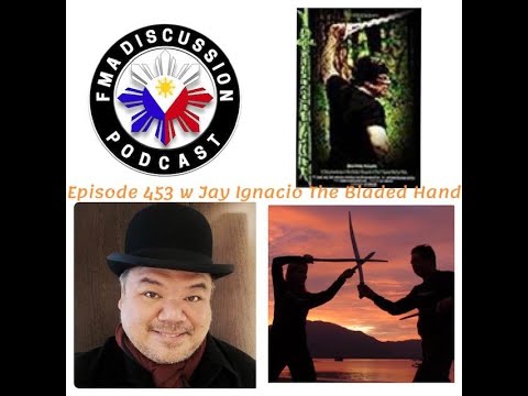 Episode 453 with Jay Ignacio of The Bladed Hand - YouTube