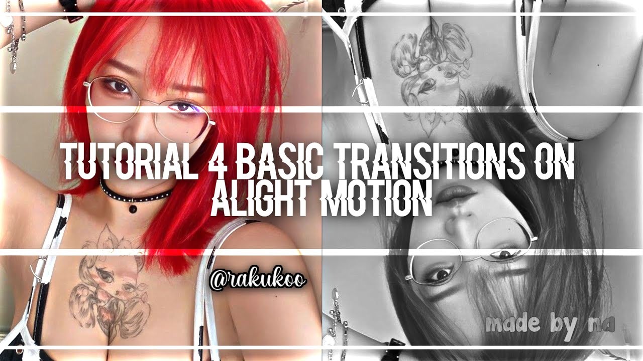 Tutorial 4 basic transitions on alight motion ||#56 - YouTube