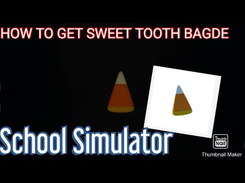 HOW TO GET SWEET TOOTH BAGDE [Roblox School Simulator]