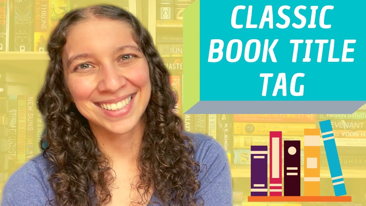 The Classic Book Title Tag!! || July 2021 [CC] - YouTube