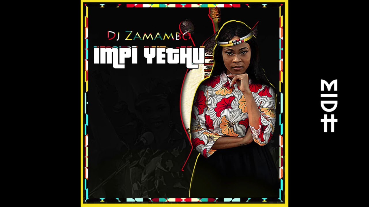 DJ Zamambo - Impi Yethu - YouTube
