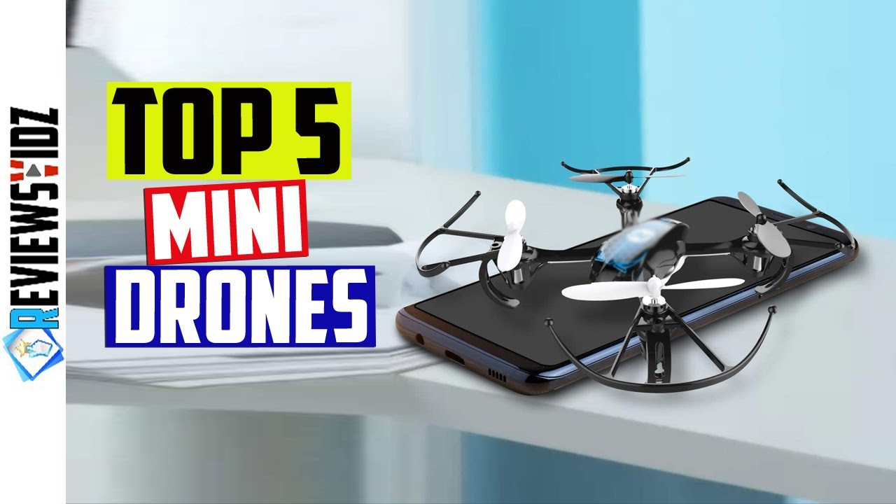 Top 5 Best Mini Drones in 2021 - YouTube