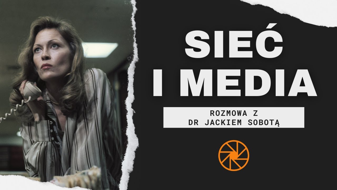 "Sieć" (1976) i media [ft. dr Jacek Sobota] - YouTube