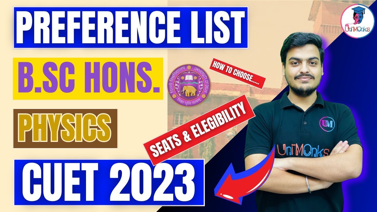 Preference List for DU B.Sc. (Hons) Physics | Preference List for DU # ...