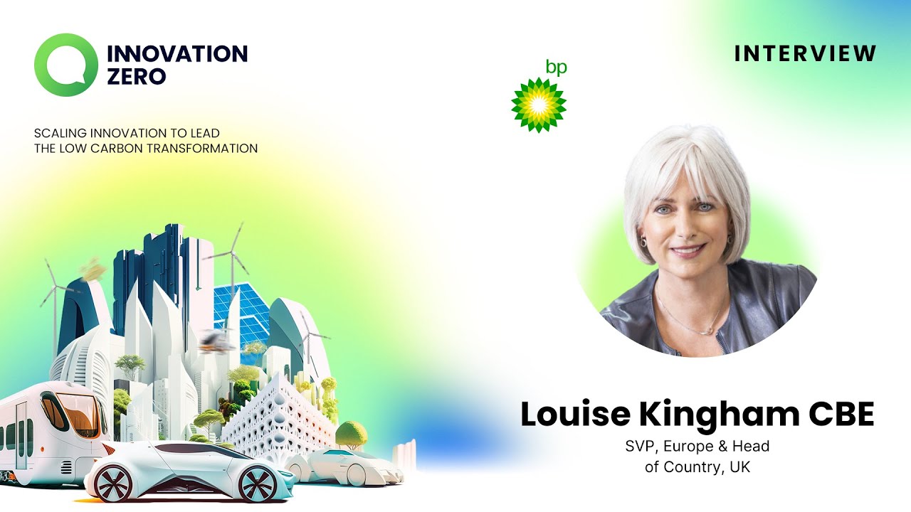 Louise Kingham CBE, bp | Innovation Zero 2024 - YouTube