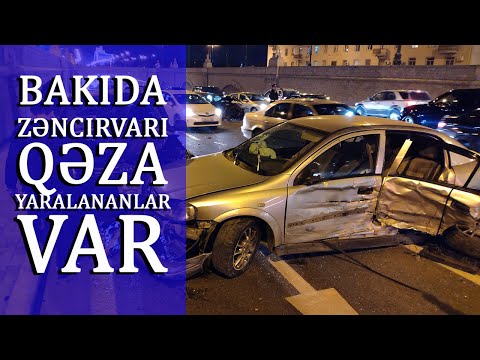 Bakıda zəncirvari qəza - YARALANANLAR VAR
