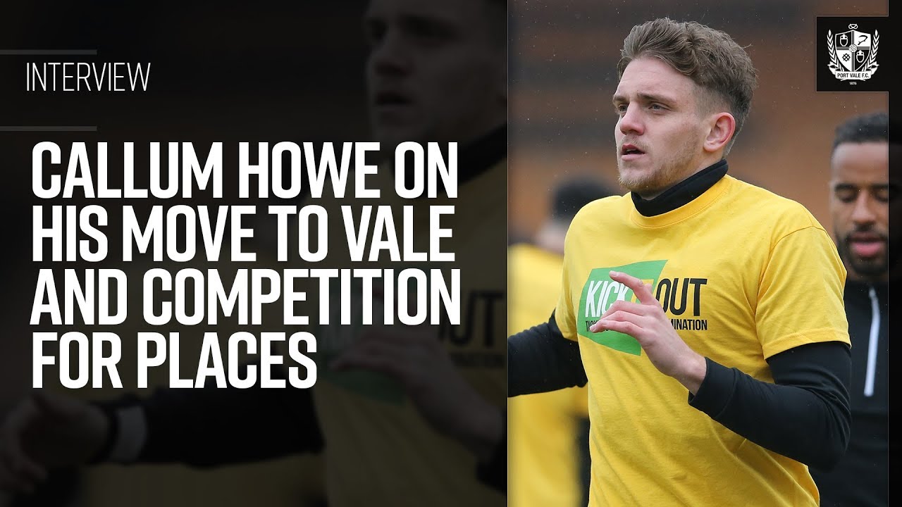 Callum Howe on his move to Vale Park and competition for places - YouTube
