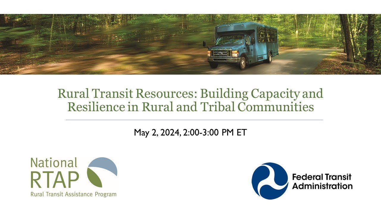 National RTAP Webinar: Rural Transit Resources: Building Capacity and ...