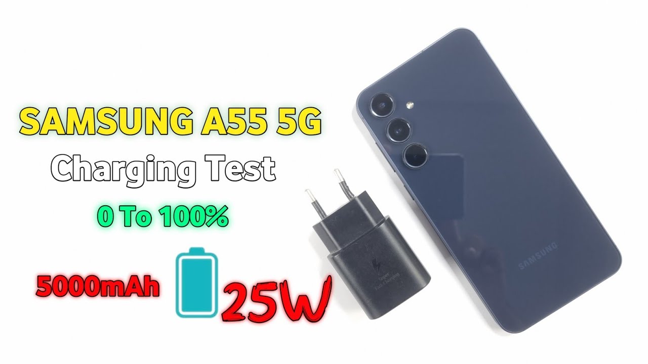 Samsung A55 5G Battery Charging Speed Test & Time | 25Watt/5000mAh 🔋⚡ ...