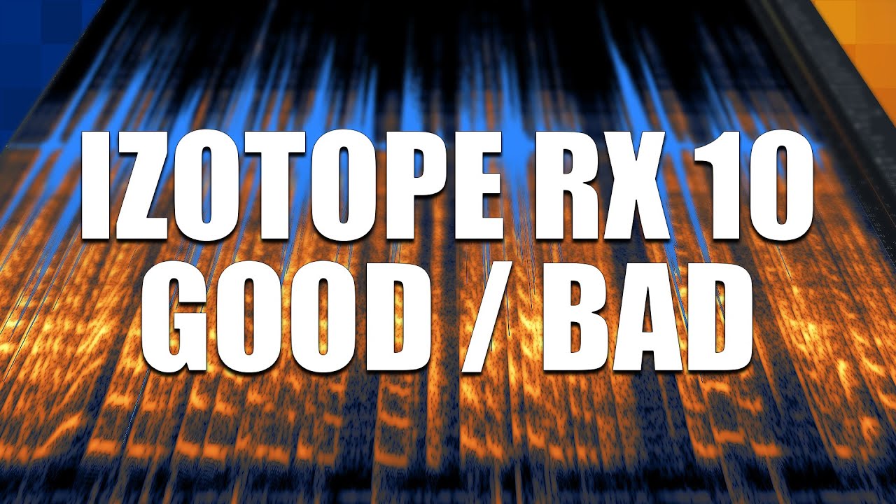 IZOTOPE RX10: 8 Things you MUST KNOW before getting RX 10 - YouTube